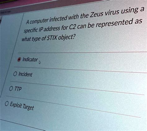 Solved A Computer Infected With The Zeus Virus Using A Specific Ip Address For C2 Can Be