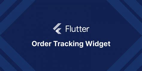 Order Tracker Widget In Flutter Mobikul