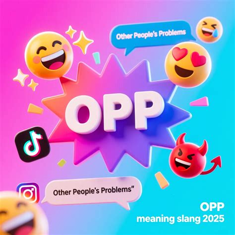 Opp Meaning Slang 2025 Full Guide With Examples Usage And Tips