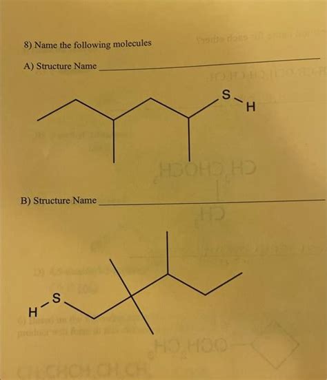Solved 8 Name The Following Molecules