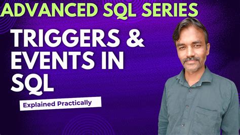Triggers And Events In Sql Advanced Mysql Series Youtube