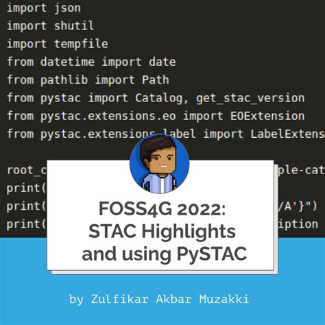 Kartoza Foss4g 2022 Stac Highlights And Using Pystac