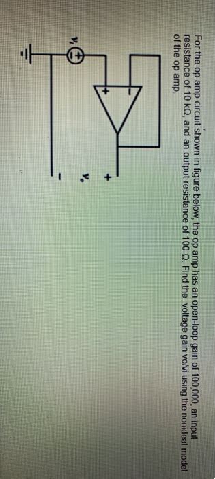 Solved For The Op Circuit Shown In Figure Below The Op Chegg Com