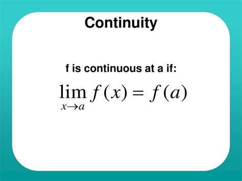 Ppt What Is A Limit When Does A Limit Exist Continuity Discontinuity Types Of Discontinuity