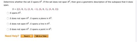 solved determine whether the set s spans r if the set does