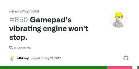 Gamepads Vibrating Engine Wont Stop · Issue 850 · Nefarius