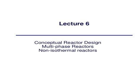 Pdf Conceptual Reactor Design Multi Phase Reactors Non Isothermal