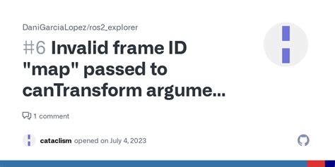 Invalid Frame Id Map Passed To Cantransform Argument Targetframe Frame Does Not Exist