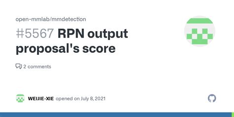 Rpn Output Proposals Score · Issue 5567 · Open Mmlabmmdetection · Github