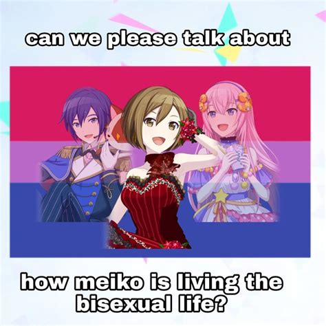 Girlboss Meiko Being A True Bi Icon