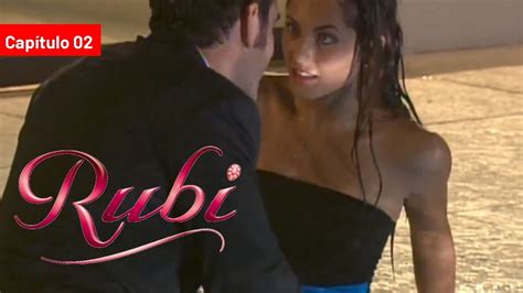 Rubi 2004 💎 Capítulo 2 Novelas Latinas Completas En Español ¡rubí