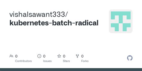 Github Vishalsawant333kubernetes Batch Radical