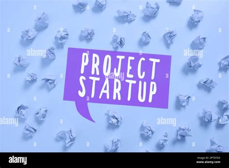 Conceptual Display Project Startup Word Written On The Initial Opportunity Of A Young Company
