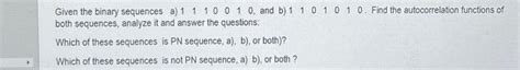 Solved Both Sequences Analyze It And Answer The Questions