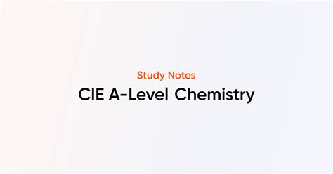 Free Cie A Level Chemistry Notes Tutorchase