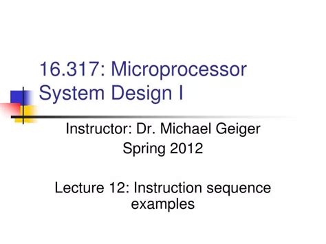 Ppt 16317 Microprocessor System Design I Powerpoint Presentation