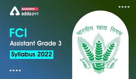 Fci Assistant Grade 3 Syllabus And Exam Pattern 2022