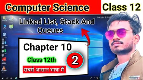 Class 12th Computer Science Chapter10 Linked List Stack And Queus Part2 सबसे आसान भाषा