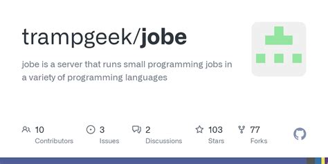 Github Trampgeekjobe Jobe Is A Server That Runs Small Programming