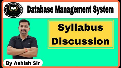 Database Management System Syllabus Discussion Dbms By Ashish Sir