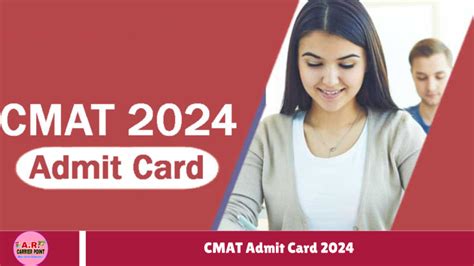 Cmat Admit Card 2024 Ar Carrier Point