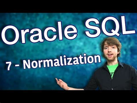 Free Video Oracle Sql Tutorial Normalization Database Design