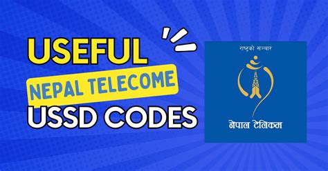 Useful Nepal Telecome Ussd Codes You Must Know Baduwal Daily Discovery