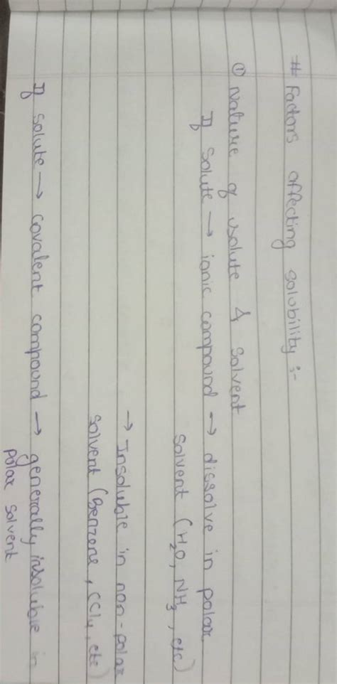 Factors Affecting Solubility 1 Nature Of Solute And Solvent If Solute
