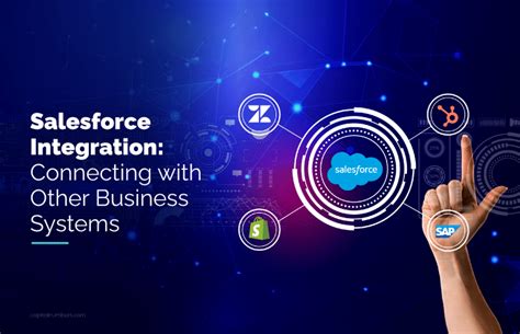 Salesforce Integration Connecting With Other Systems