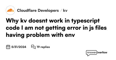 why kv doesn t work in typescript code i am not getting error in js