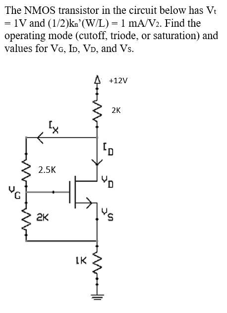 Solved The Nmos Transistor In The Circuit Below Has Vt 1v