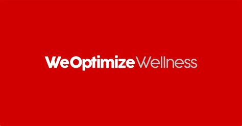 We Optimize Wellness