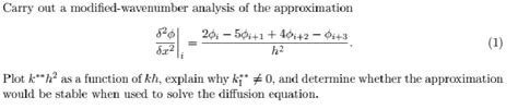 Solved Carry Out A Modified Wavenumber Analysis Of The