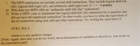 Solved 1 The Mips Instruction Set Includes Several Shift