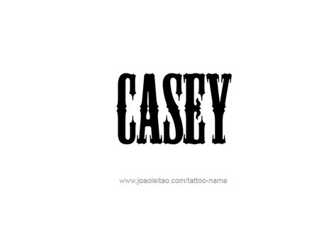 Casey Name Tattoo Designs
