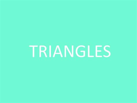 Triangles Pptx