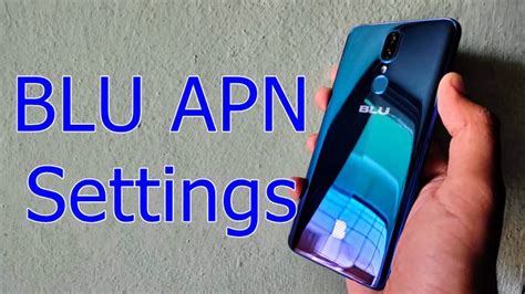 Change BLU Phone APN Settings Bold Phone APN Settings