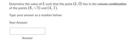 Solved Determine The Value Of K Such That The Point K Chegg Com