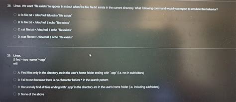 Solved Linux We Want File Exists To Appear In Stdout Chegg Com