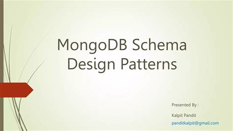 mongodb schema pattern kalpit pandit pptx