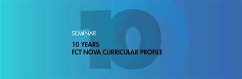10 Years Of Curricular Profile Nova Fct