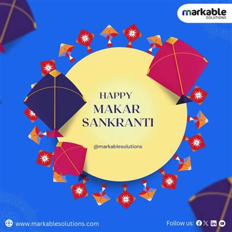 Markable Solutions On Linkedin Happymakarsankranti Markablesolutions Festivegreetings…
