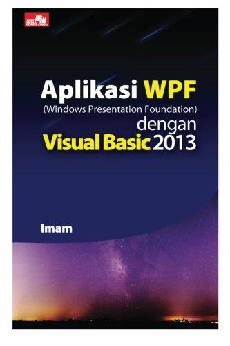Buy Ikasi Wpf Dengan Visual Basic 2013 Indonesian Edition Online At