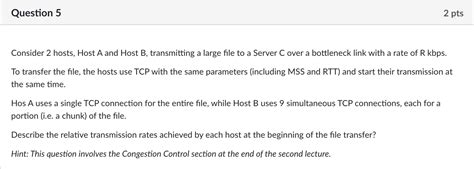 Solved Consider 2 Hosts Host A And Host B Transmitting A Chegg Com