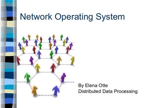 Network Operating Systems