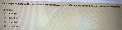 solved for a simple rc highpass filter with a cut off angular