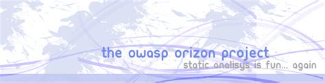 Owasp Orizon Static Analysis Is Fun Again