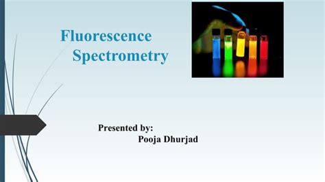 Fluroscence Spectroscopy Ppt