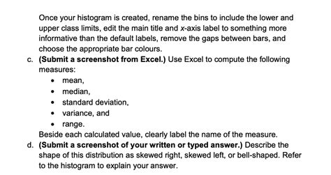 Solved Once Your Histogram Is Created Rename The Bins To Include The