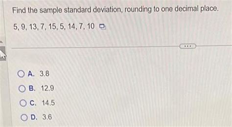 [answered] A Find The Sample Standard Deviation Rounding To One Decimal Kunduz